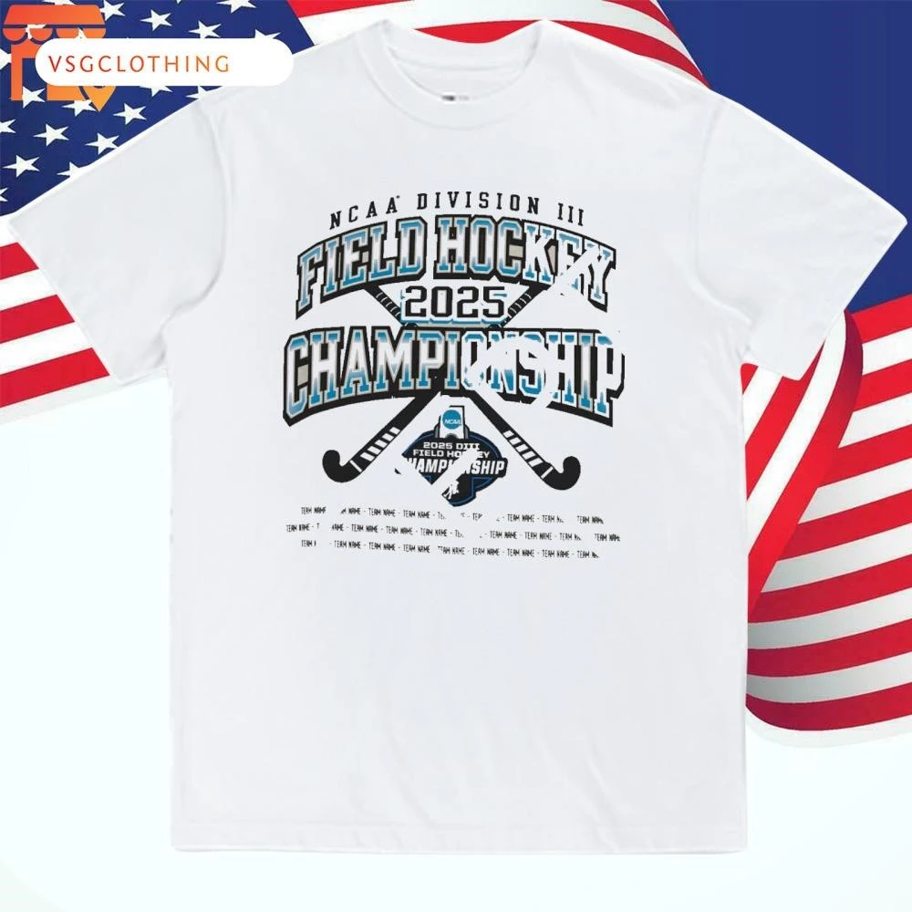 Official 2025 NCAA Division III Field Hockey Championship shirt, hoodie ...